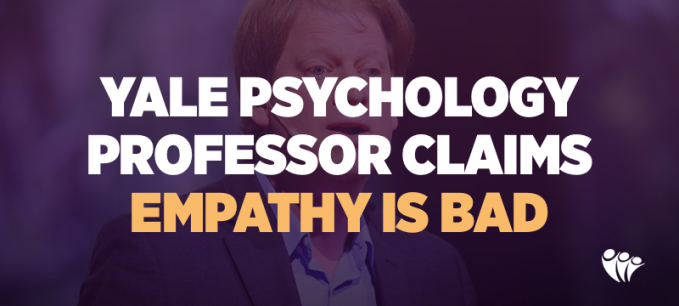 Against Empathy: Yale Psychology Professor Claims Empathy is Bad