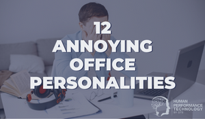 12 Annoying Office Personalities