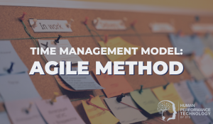 Time Management Model: The Agile Method