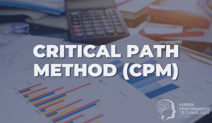 Critical Path Method (CPM)
