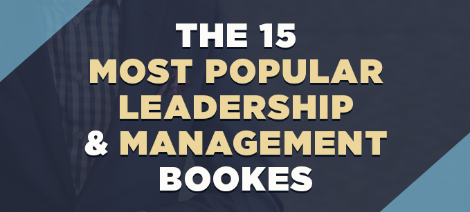 The 15 Most Popular Leadership & Management Books