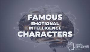 Famous Emotional Intelligence (EQ) Characters