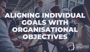 Aligning Individual Goals with Organisational Objectives