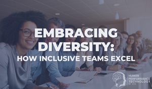Embracing Diversity: How Inclusive Teams Excel