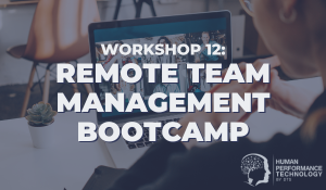 Workshop 12: Remote Team Management Bootcamp