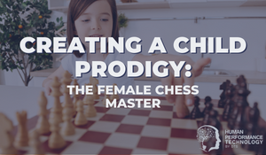 Creating A Child Prodigy: The First Female Chess Master