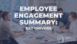 Employee Engagement Summary: Key Drivers