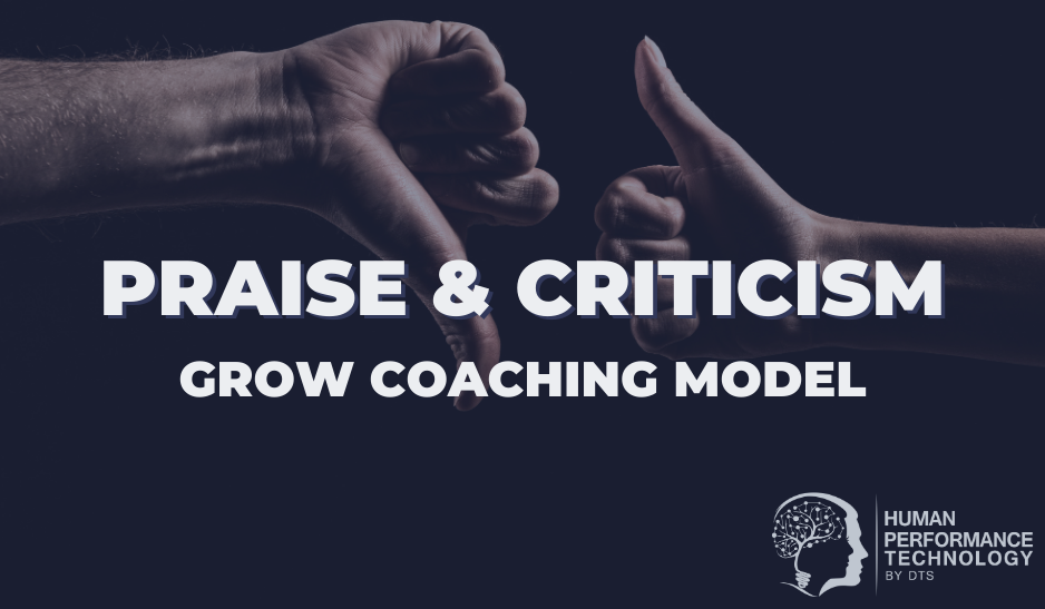 Praise & Criticism: GROW Coaching Model