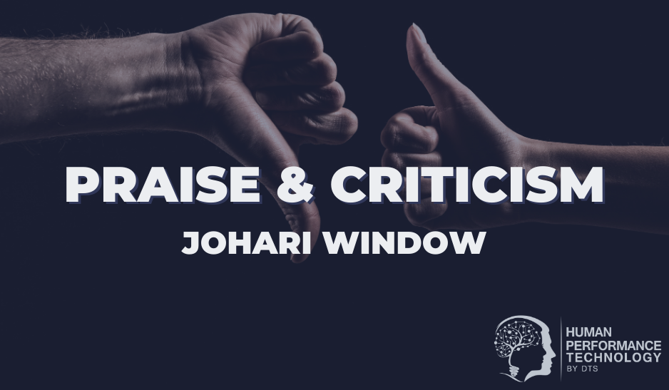 Praise & Criticism: Johari Window