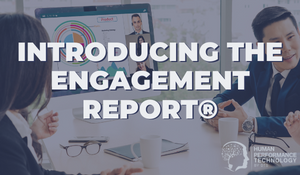 Introducing the Engagement Report®