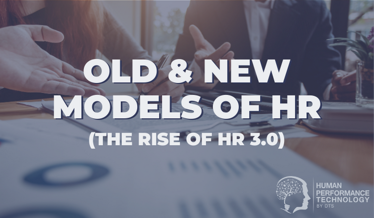 Old & New Models of HR (The Rise of HR 3.0)